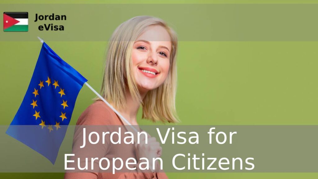 Jordan Visa for European Citizens - Requirements 2026